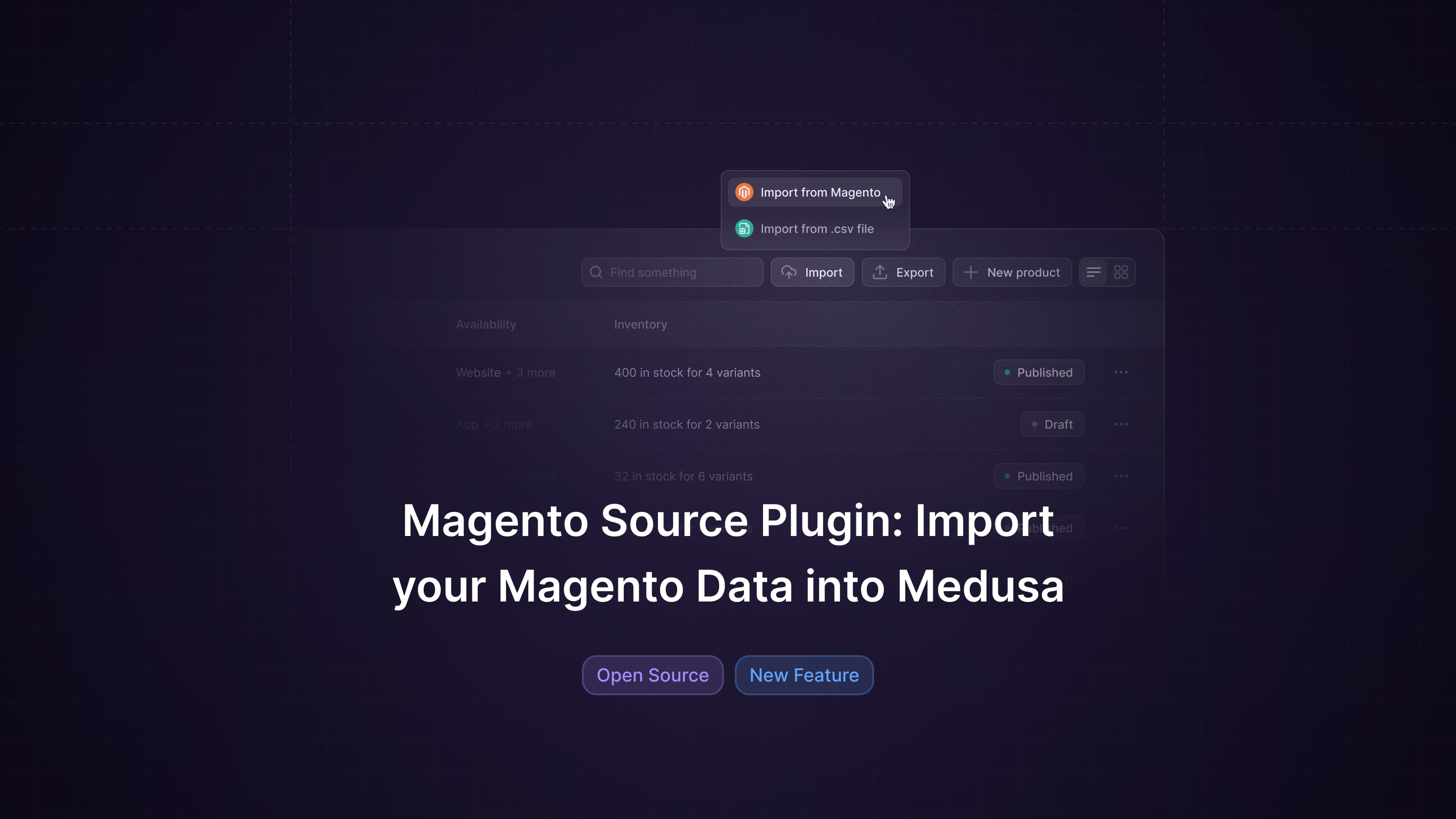 Medusa - Magento Source Plugin: Import your Magento Data into Medusa