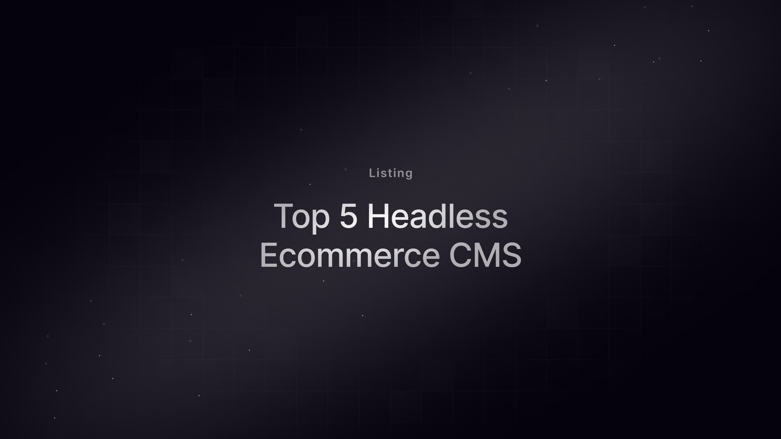 Medusa - Top 5 Headless CMS for Your Ecommerce Site