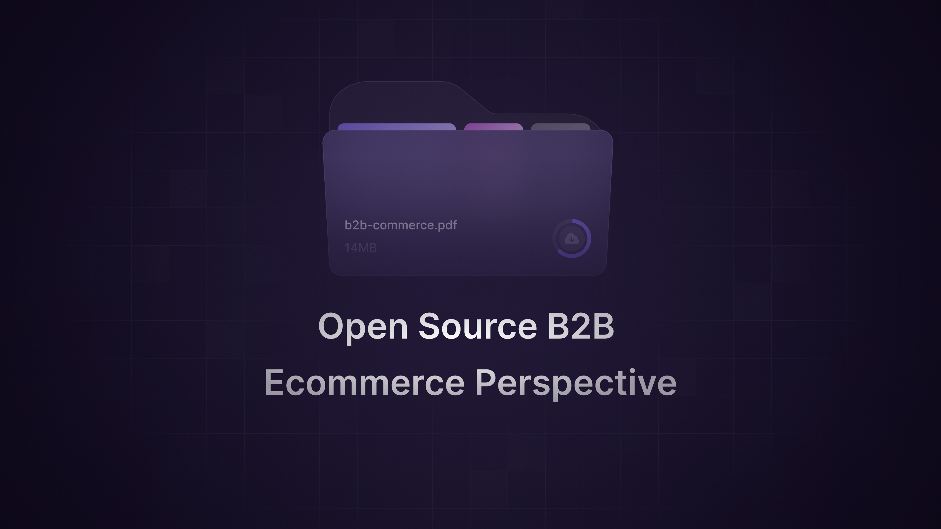 Open Source B2B Ecommerce: An Industry Perspective